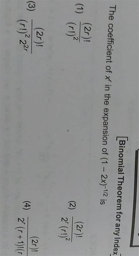 [binomial Theorem For Any Index The Coefficient Of Xr In The Expansion Of