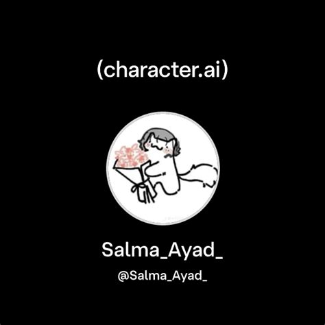 Salmaayad Salmaayad Characterai Ai Chat Reimaginedyour