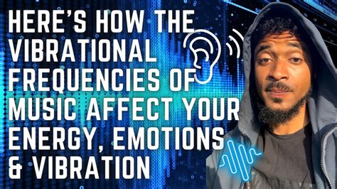 Here S How The Vibrational Frequencies Of Music Affect Your Energy