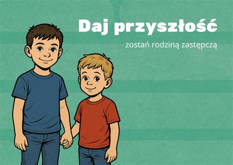 Rodzice Zastępczy Potrzebni Od Zaraz Miejski Ośrodek Pomocy Rodzinie W Gdańsku