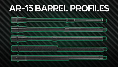 AR 15 Barrel Profiles Wideners Shooting Hunting Gun Blog