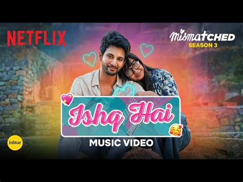 Ishq Hai Ye Ishq Hai Lyrics Mismatched LyricsREAD