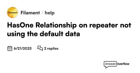 hasone relationship on repeater not using the default data filament
