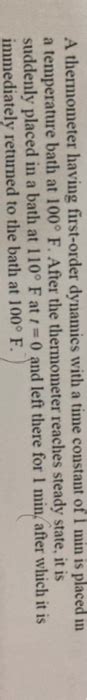 Solved A Thermometer Having First Order Dynamics With A Time