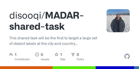 Github Disooqi Madar Shared Task This Shared Task Will Be The First To Target A Large Set Of