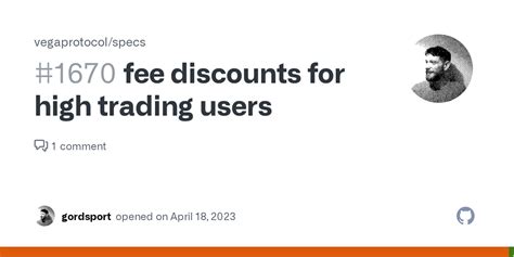 Fee Discounts For High Trading Users · Issue 1670 · Vegaprotocolspecs