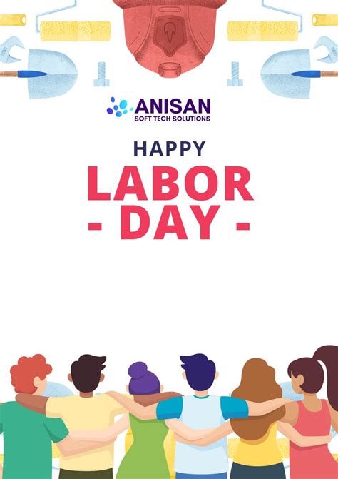Anisan Soft Tech Solutions On Linkedin Laborday Teamappreciation
