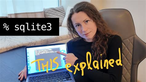 Sql Basics Explained Using Embedded Sqlite Yes You Have It Youtube