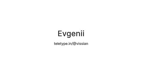 Evgenii — Teletype