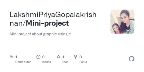GitHub LakshmiPriyaGopalakrishnan Mini Project Mini Project About Graphic Using C