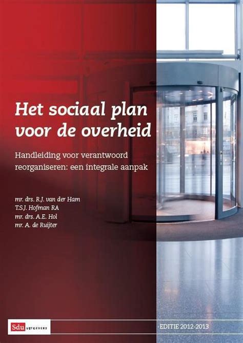 Het Sociaal Plan Voor De Overheid 9789012576970 Rj Van Der Ham