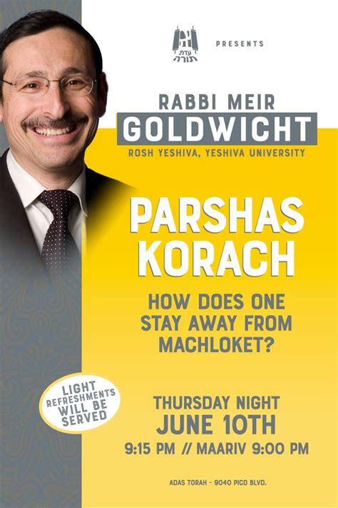 Adas Torah Parshas Korach W R Meir Goldwicht Rosh Yeshiva Yeshiva