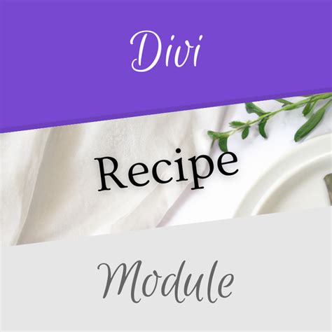 Télécharger Divi Booster Divi Recipe Module Version 112