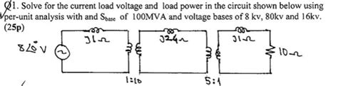solved 1 solve for the current load voltage and load power
