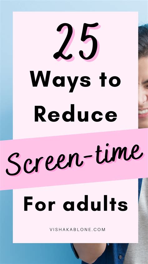 25 Helpful Ways To Reduce Screen Time For Adults Vishaka Blone