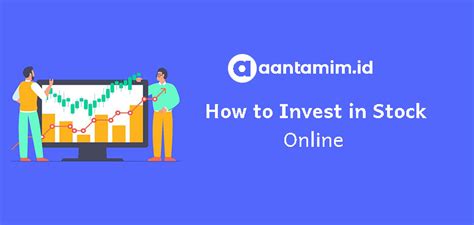 How To Invest In Stocks Online Do This 6 Important Steps Aantamimid
