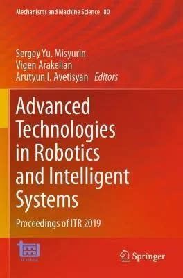 Libro Advanced Technologies In Robotics And Intelligent S Env O Gratis