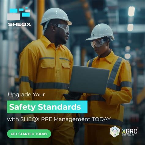 Xgrc ® Software A Strategix Group Company On Linkedin Ppe Safetyfirst Sheqx