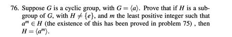 Solved A 76 Suppose G Is A Cyclic Group With G A