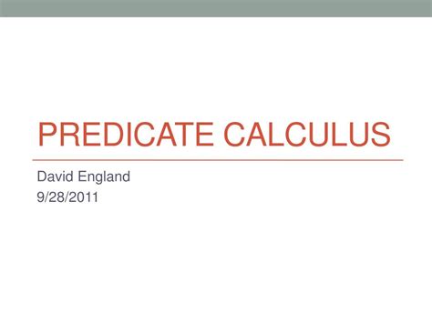 Ppt Predicate Calculus Powerpoint Presentation Free Download Id2601725