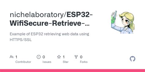 Github Nichelaboratory Esp Wifisecure Retrieve Data Using Ssl