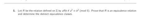 Solved 1 Let R Be The Relation Defined On Z By Arb If Ab