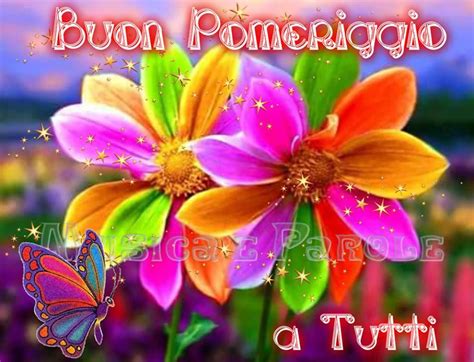 Immagini Buon Pomeriggio Amica Buon Pomeriggio Immagini Buongiorno E