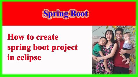 Spring Boot How To Create And Setup Spring Boot Project In Eclipse Ide Youtube