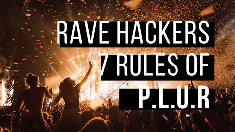 7 Ways To Live Plur Every Day Rave Hackers Festival Blog