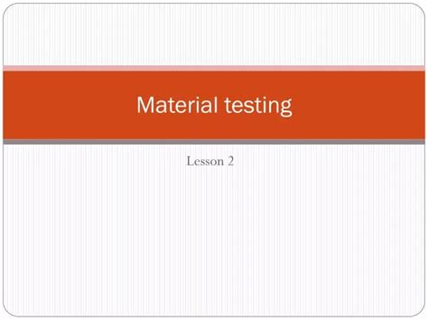 Ppt Material Testing Powerpoint Presentation Free Download Id 3038691