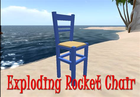 Second Life Marketplace Exploding Rocket Chair