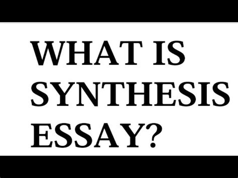 How To Write Synthesis Essay In Academic Writing Sample Essay Youtube