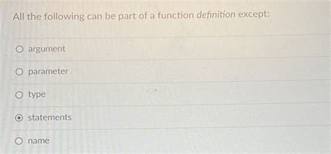 Solved All The Following Can Be Part Of A Function
