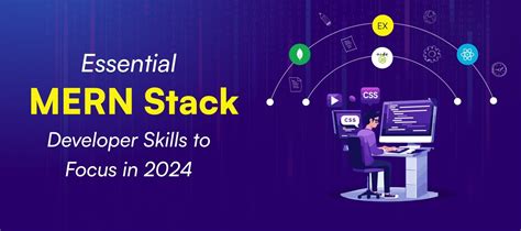 Essential Mern Stack Developer Skills To Focus In 2024