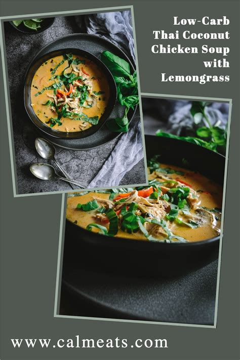 Low Carb Thai Coconut Chicken Soup With Lemongrass Calm Eats