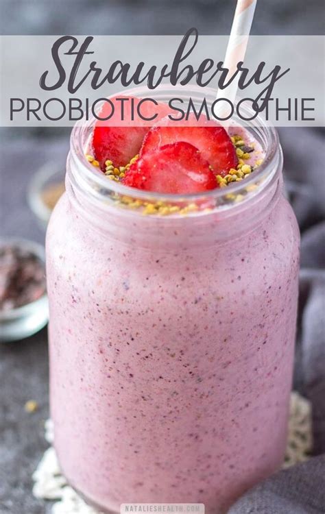 Strawberry Probiotic Smoothie Kefir Smoothies Berries Recipes