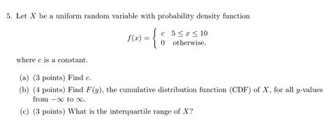 Solved Let X Be A Uniform Random Variable With Probability