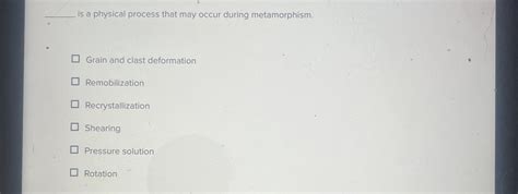 Solved q,is a physical process that may occur during | Chegg.com