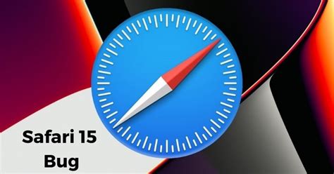 new safari bug can leak your personal data and browsing activity