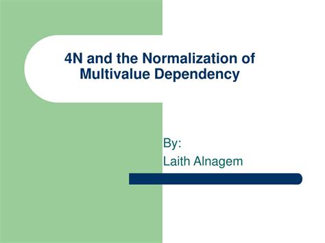 ppt 4n and the normalization of multivalue dependency powerpoint