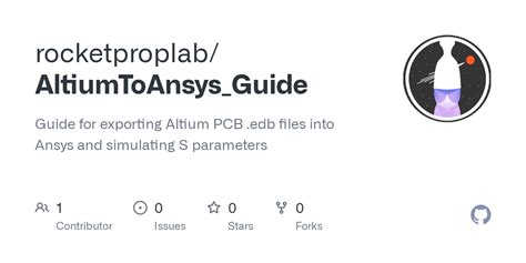 Github Rocketproplabaltiumtoansysguide Guide For Exporting Altium