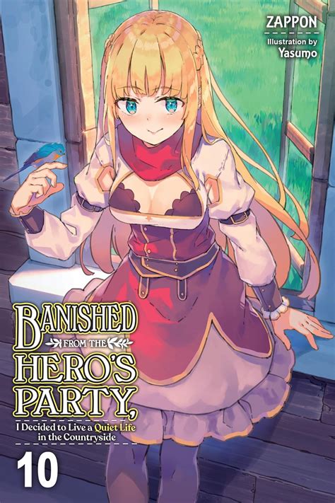 Banished From The Heros Party I Decided To Live A Quiet Life In The Countryside Novel Volume