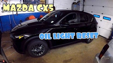 How To Reset Oil Light On 2018 Mazda Cx5 Youtube