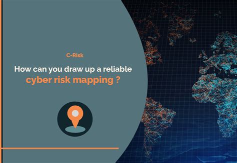 How To Create A Cyber Security Risk Map