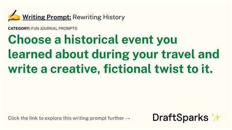 Writing Prompt Rewriting History • Draftsparks