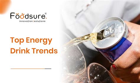 2025 Energy Drink Development And Innovation Trends