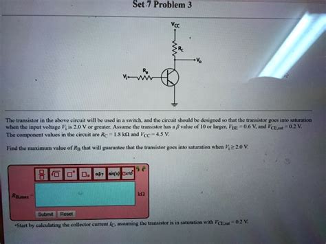 SOLVED Set Problem The Transistor In The Above Circuit Will Be Used In A Switch And The