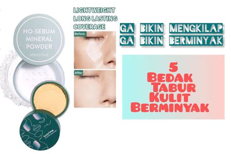 5 Bedak Tabur Untuk Kulit Berminyak Dan Pori Pori Besar Bikin Makeup