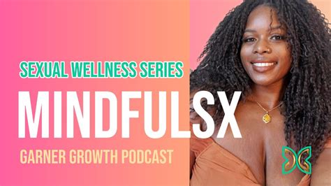 Series Into To Better Intimacy Through Mindfulness Sensuality Youtube