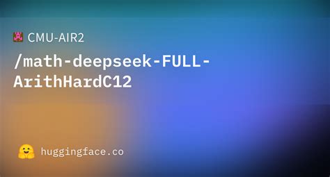 Modelsafetensors · Cmu Air2math Deepseek Full Arithhardc12 At Main